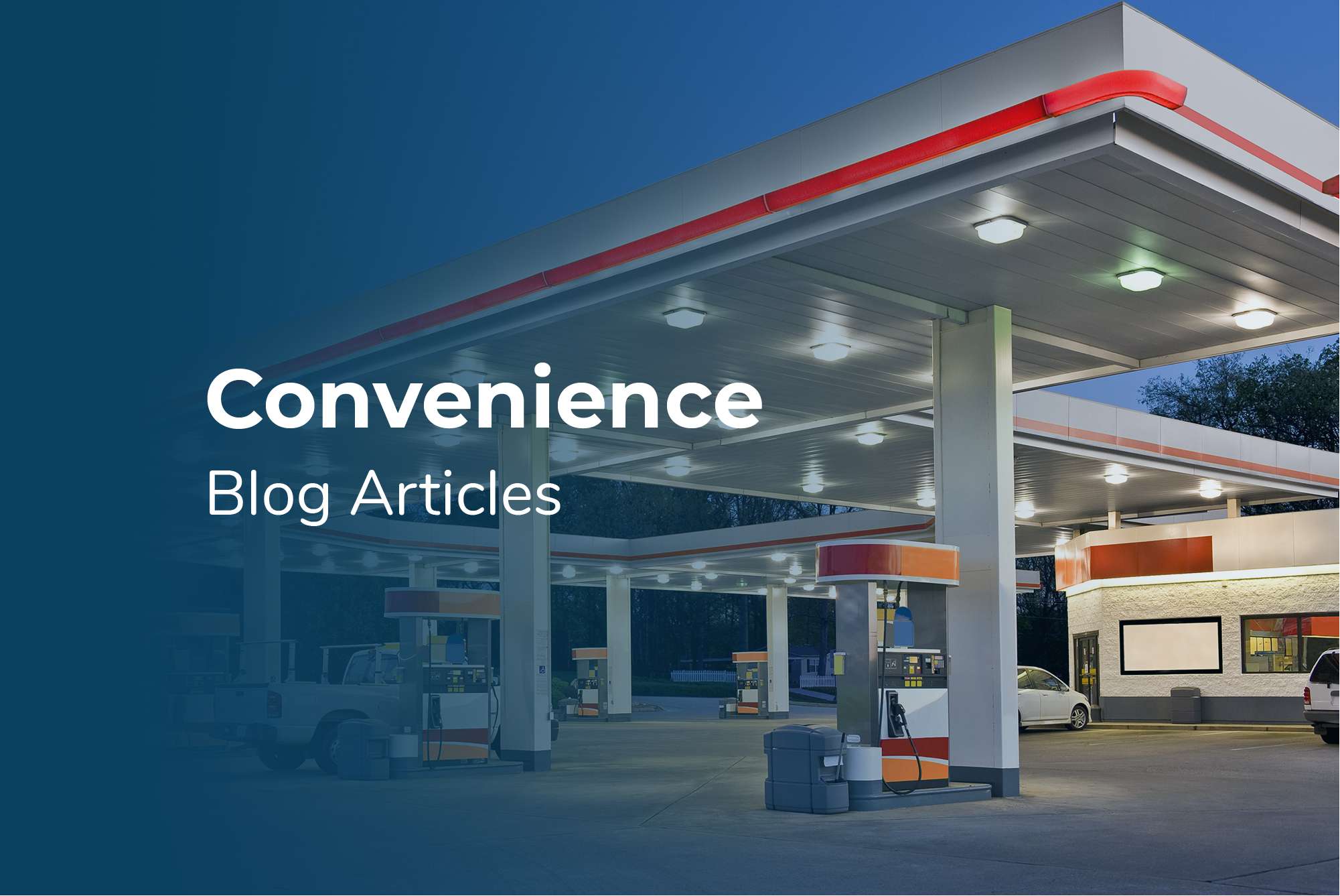Convenience Store Article Archives | Training, Leadership, Management